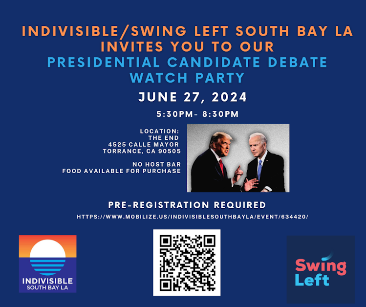 Presidential Debate Watch Party with Indivisible South Bay LA · Mobilize