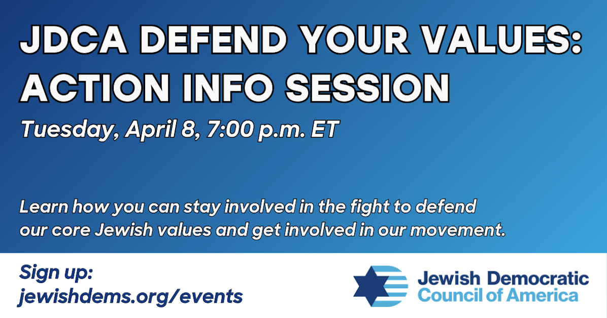 JDCA Defend Your Values: Action Info Session · Mobilize