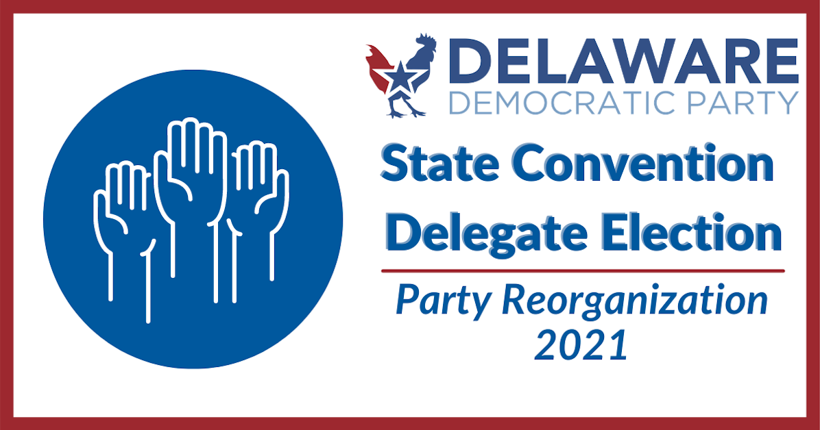 6th Rep. District Delegate Election Meeting · Delaware Democratic Party