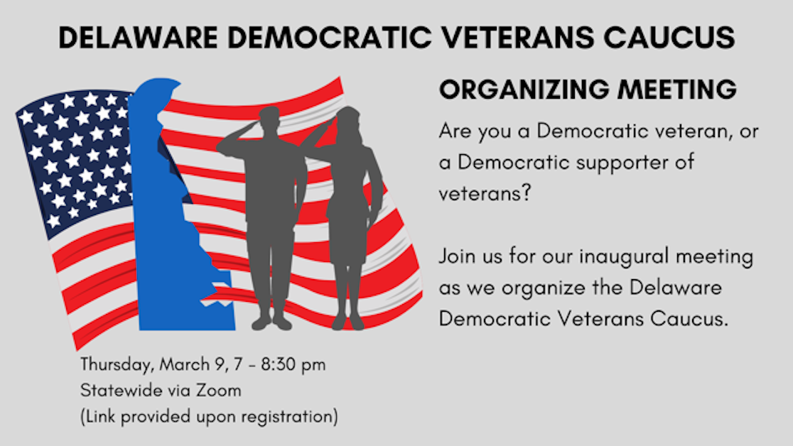 Veterans Caucus Interest Meeting · Delaware Democratic Party