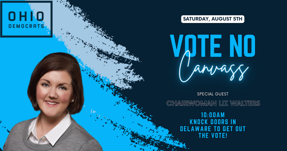 Delaware Vote NO Canvass w/ ODP Chairwoman Elizabeth Walters! · Mobilize