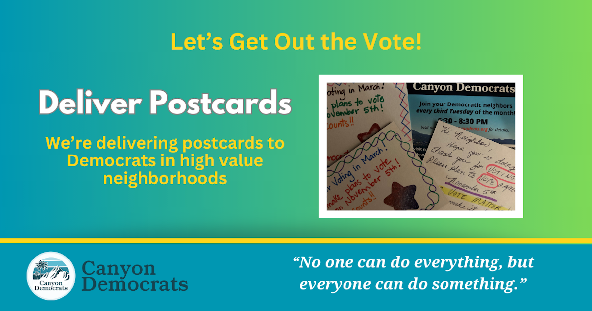 Deliver Postcards to Democrats-All Done! · Canyon Dems
