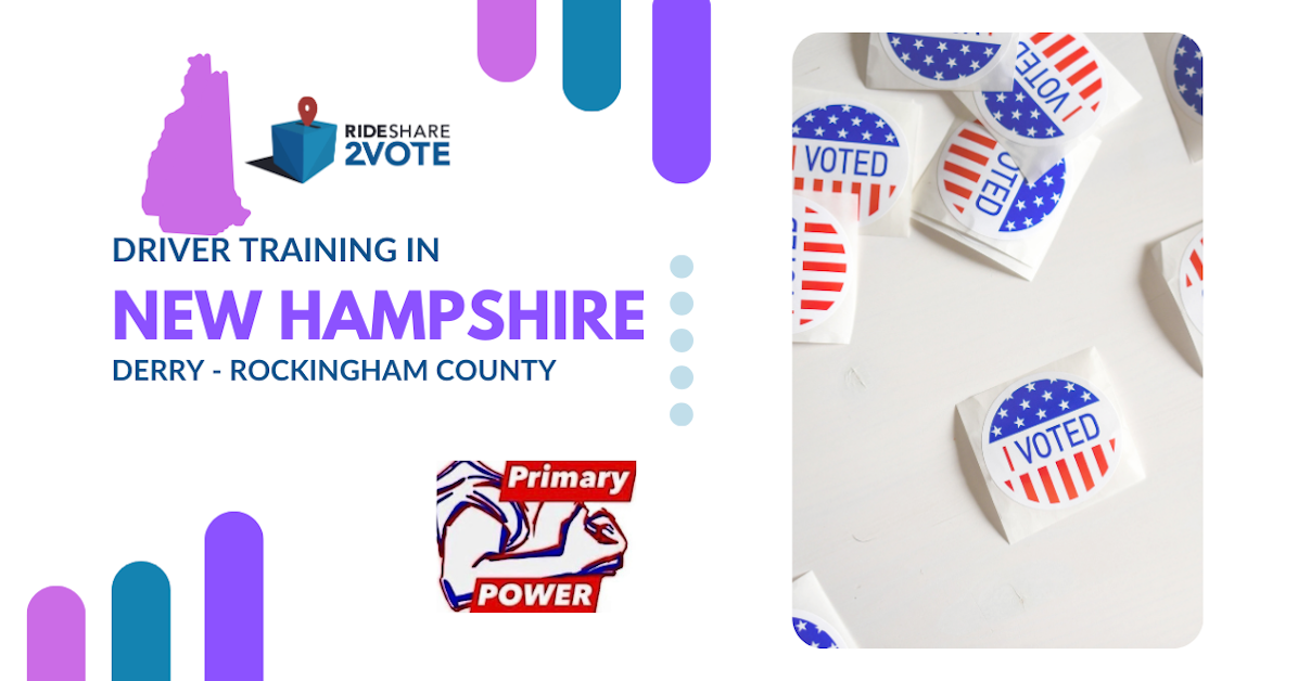 Training: Prepare to Drive Voters to the Polls! Derry, New Hampshire ...