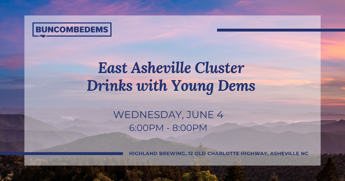 East Asheville Cluster Drinks with Young Dems · Mobilize