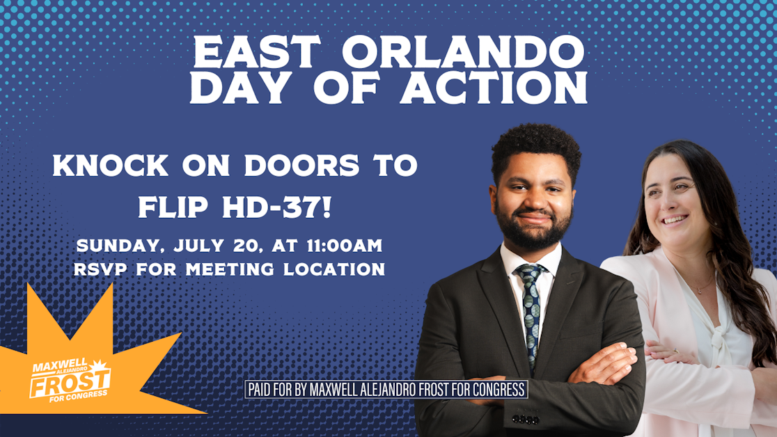 East Orlando Day of Action · Maxwell Alejandro Frost for Congress