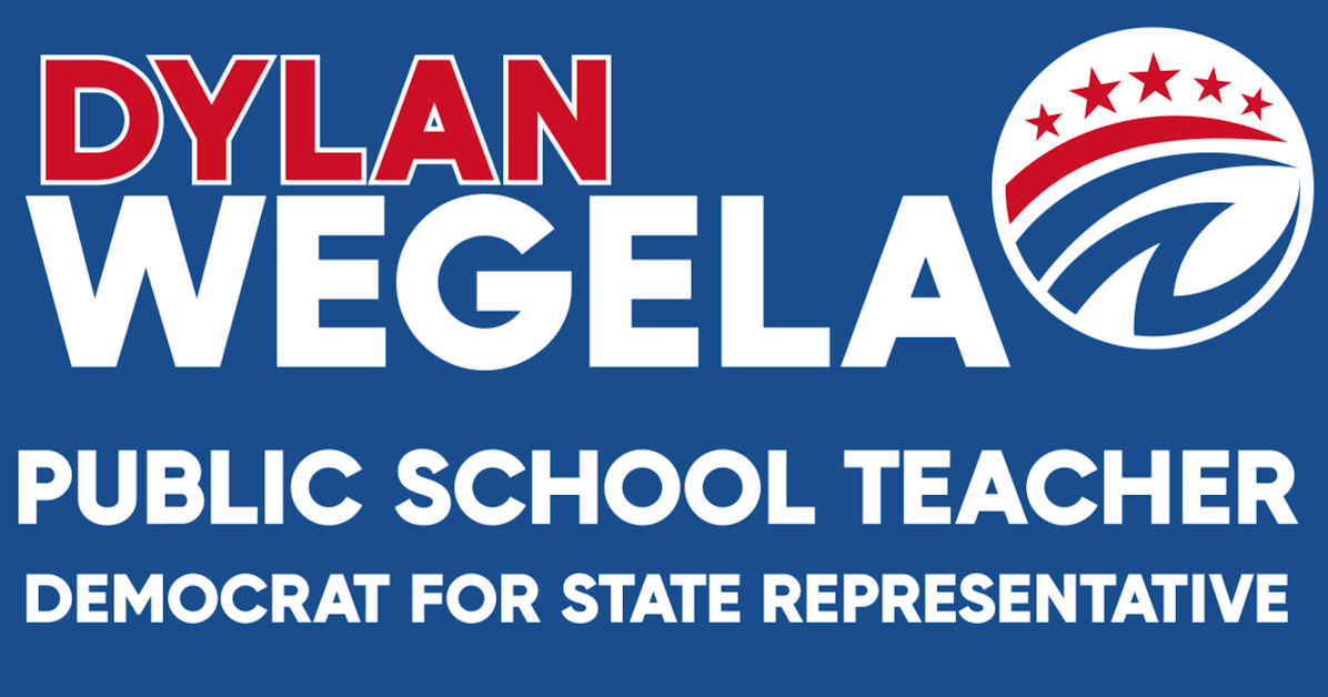 Canvass for Dylan Wegela for State Representative · Mobilize
