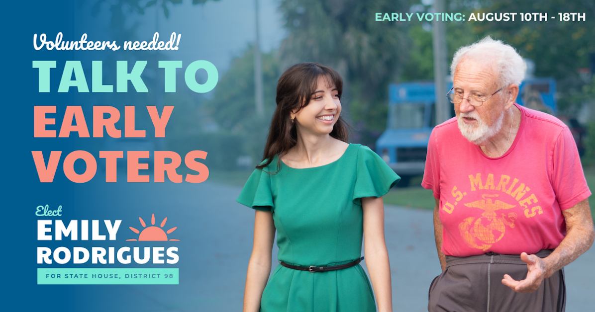 Early Vote Staffing for Emily · Emily Rodrigues for State House