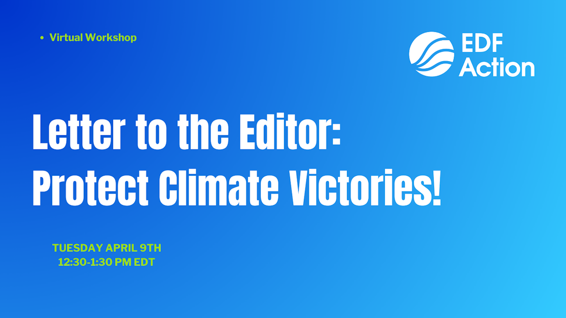 How to Write Climate-focused Letters to the Editor · EDF Action