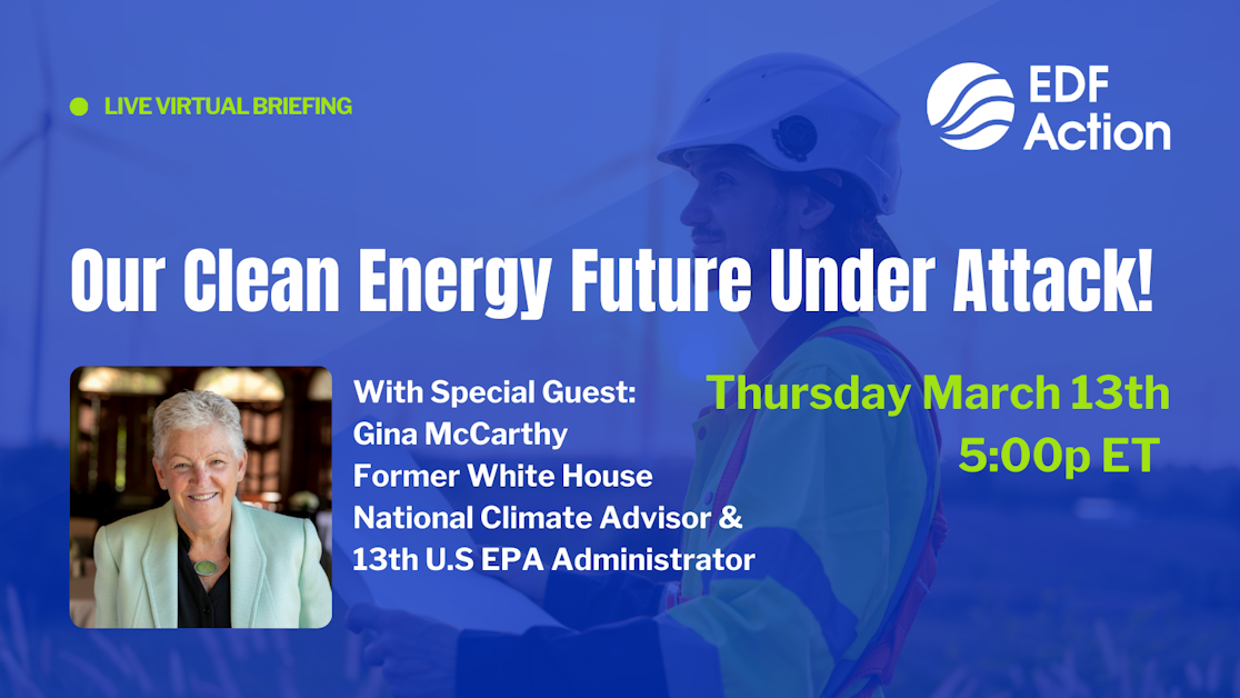 Our Clean Energy Future is Under Attack! Urgent action event with Gina ...