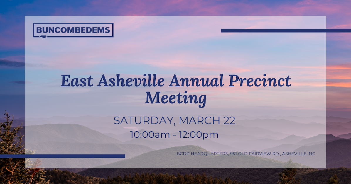 East Asheville Annual Precinct Meeting · Mobilize