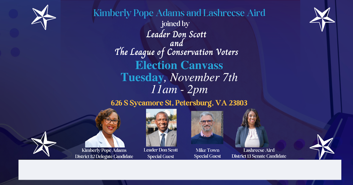 GOTV Canvass for Kimberly Pope Adams & Lashrecse Aird with Leader Don ...