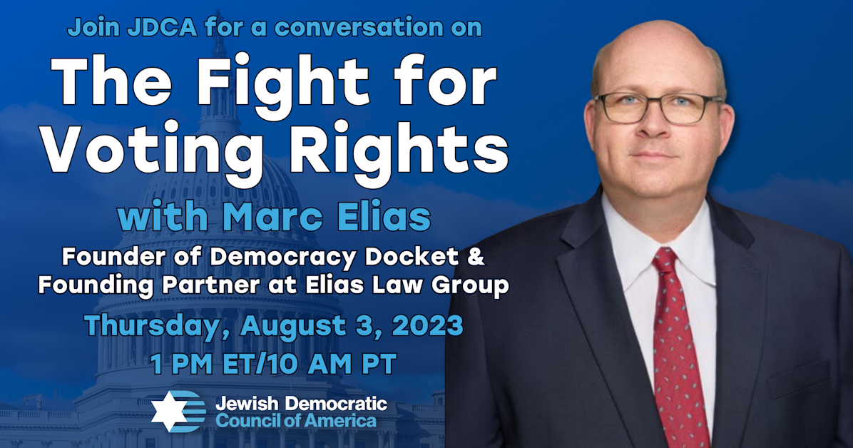 The Fight For Voting Rights with Marc Elias · Jewish Democratic Council ...