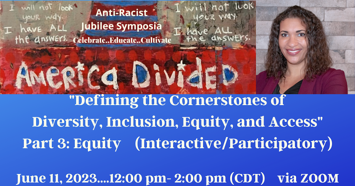"Defining the Cornerstones of Diversity, Inclusion, Equity, and Access ...