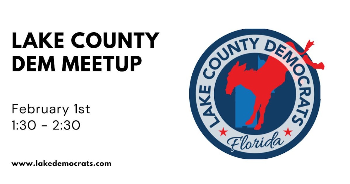 Lake County Democratic Meetup · Democratic Hispanic Caucus of Florida