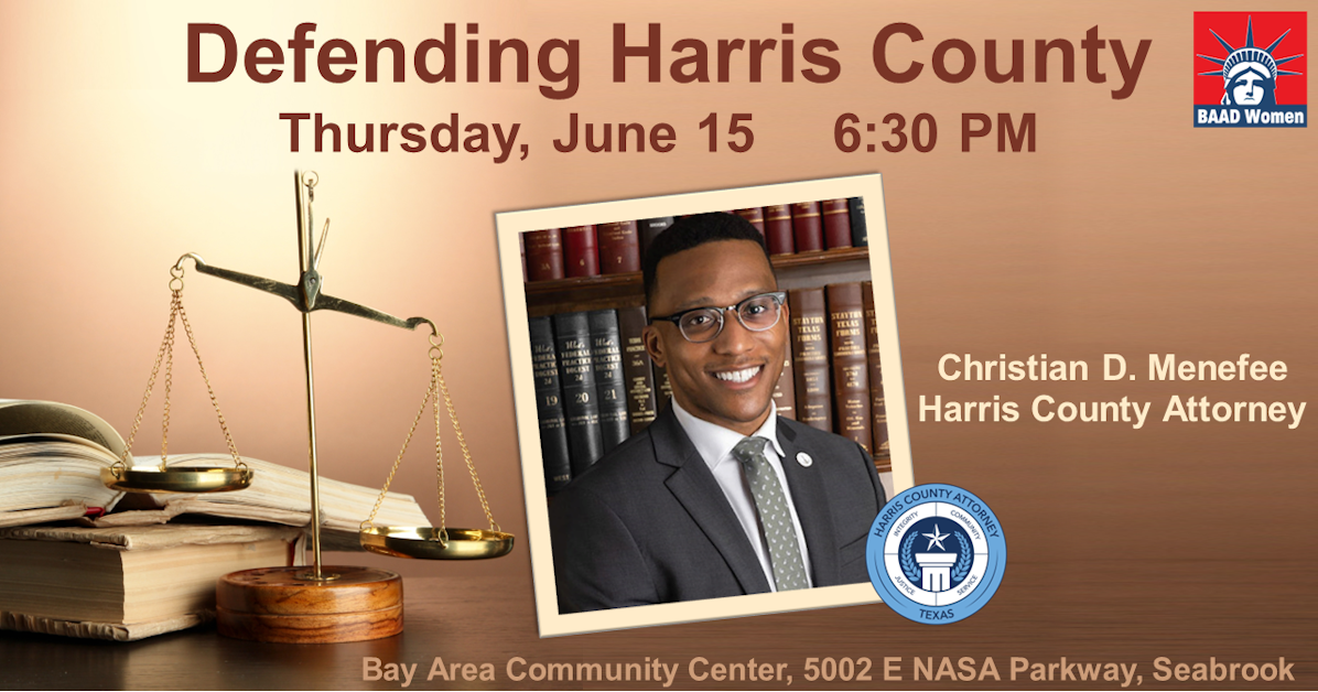 BAAD Women Meeting with Christian Menefee, Harris County Attorney ...