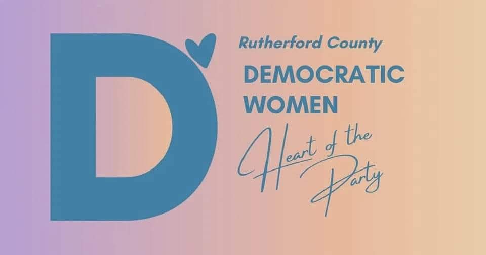Rutherford County Democratic Women monthly meeting · Rutherford County ...