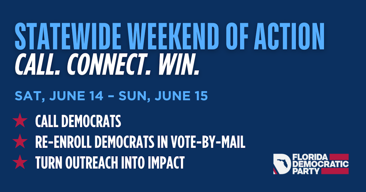 Statewide Weekend of Action: Vote-by-Mail Phonebank · Florida ...