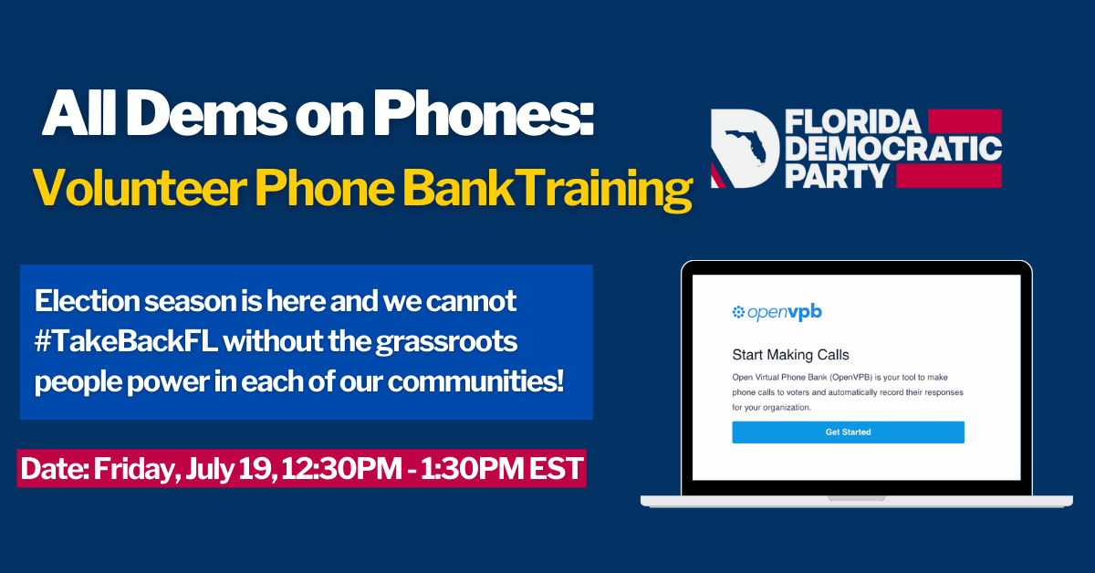 All Dems on Phones: Volunteer Phone Bank Training! · Osceola Young Dems