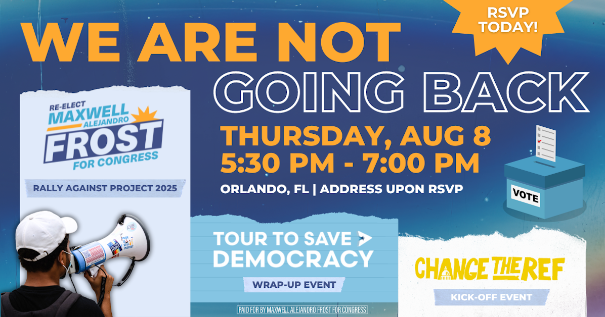 We Are Not Going Back: Rally Against Project 2025 · Maxwell Alejandro ...