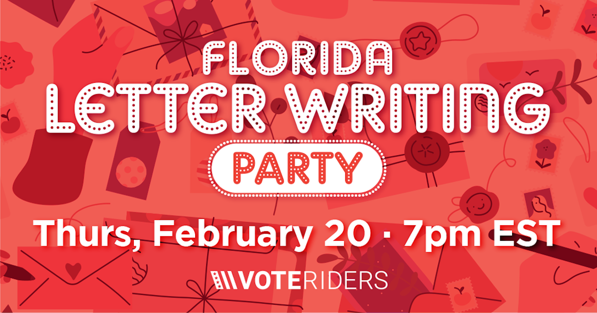 Florida Letter-writing Party w/ VoteRiders! · Mobilize