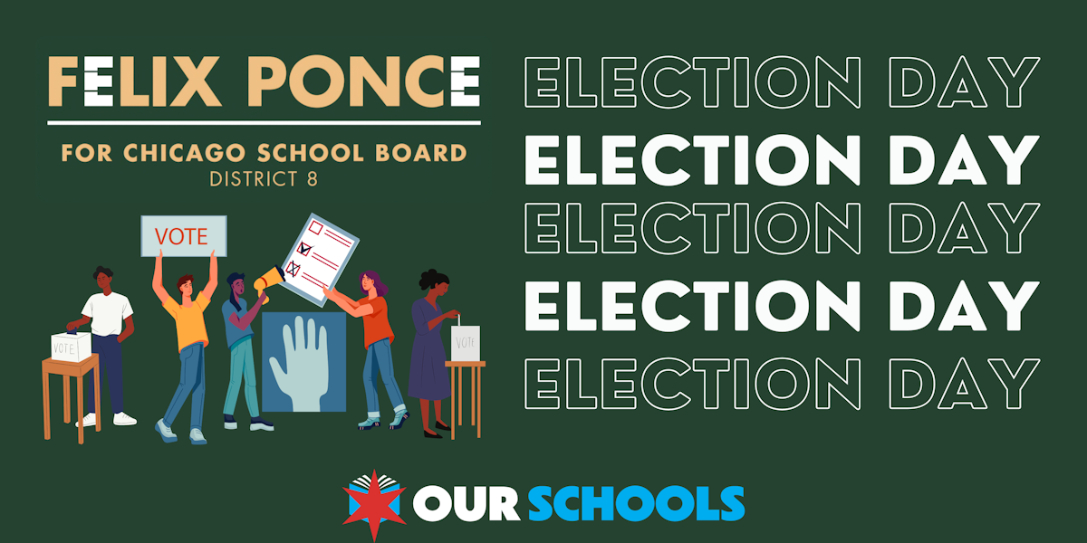 Support Felix Ponce on Election Day! · United Working Families