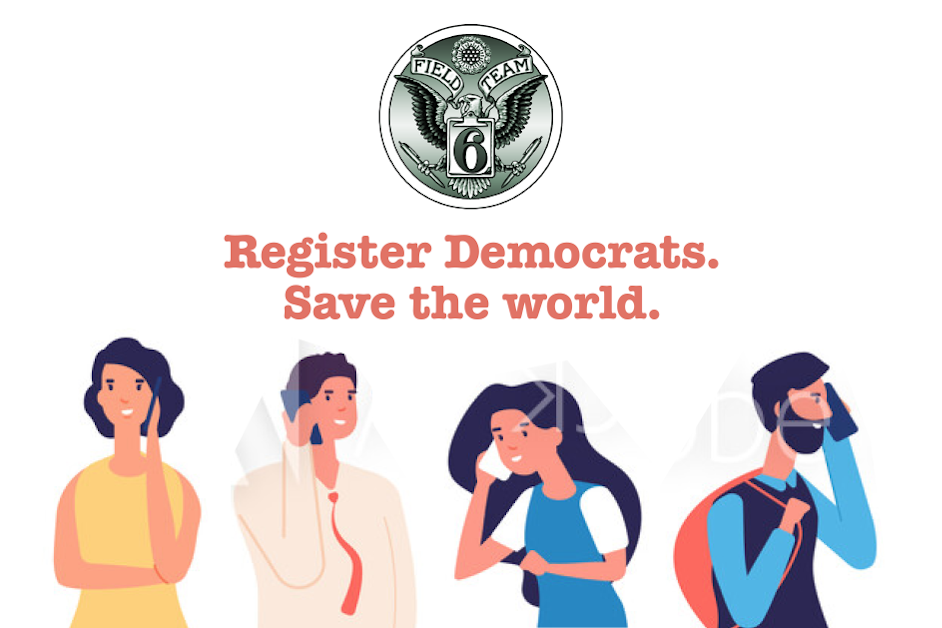 Register Democrats in Battleground Colorado with Field Team 6 - Mondays ...