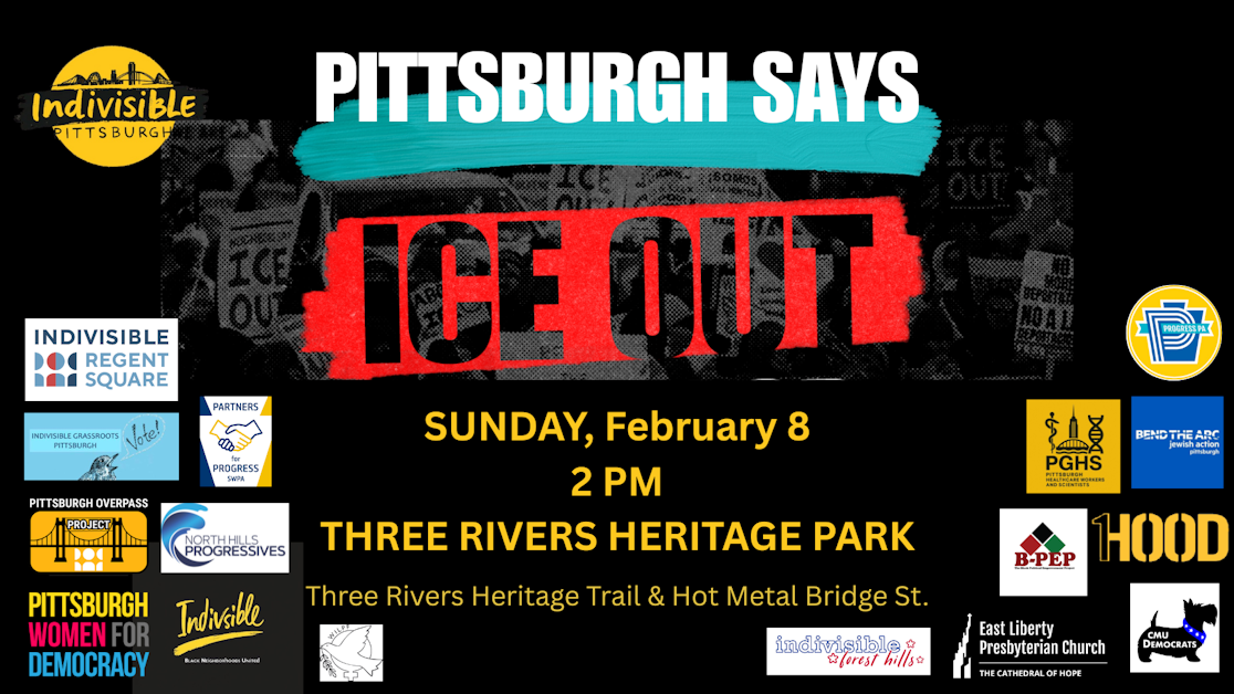 Pittsburgh Says: ICE OUT · Indivisible Pittsburgh