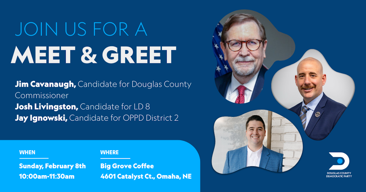 Douglas County Democrats Meet and Greet · Nebraska Democratic Party