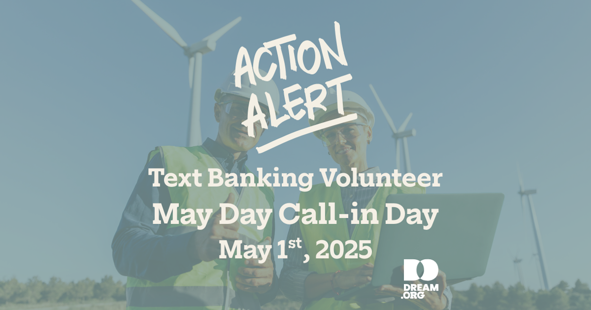 Text for Green Jobs: Mobilizing Voices for May Day Call-in Day · Mobilize