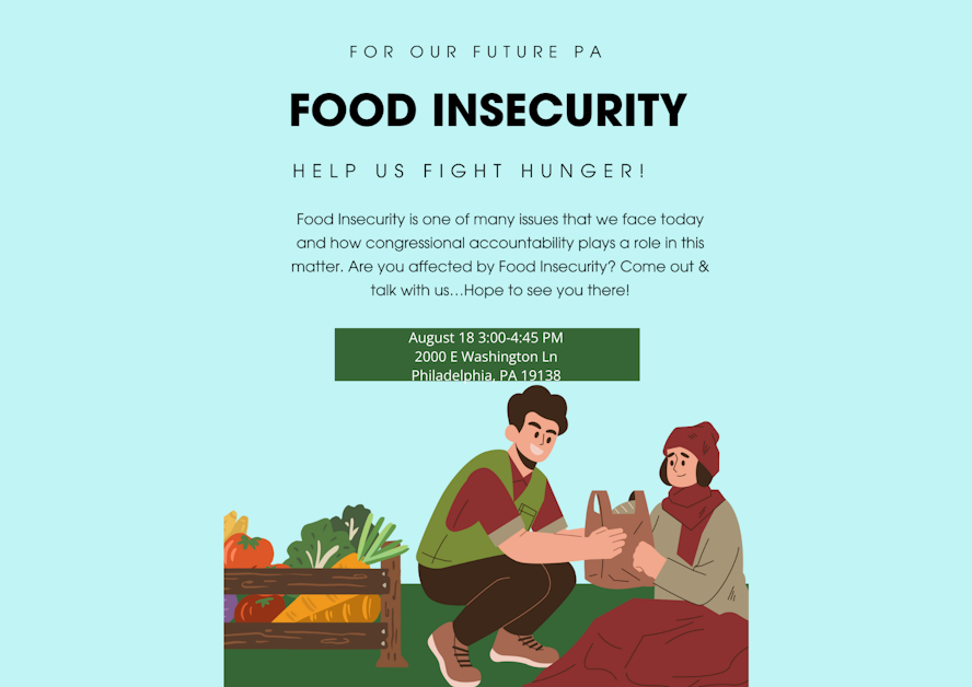 Food Insecurity in Philadelphia · For Our Future Pennsylvania