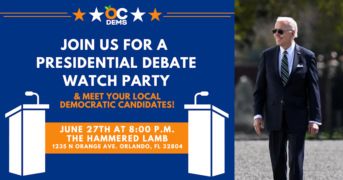Orange County Dems' Presidential Debate Watch Party! · Orange County ...