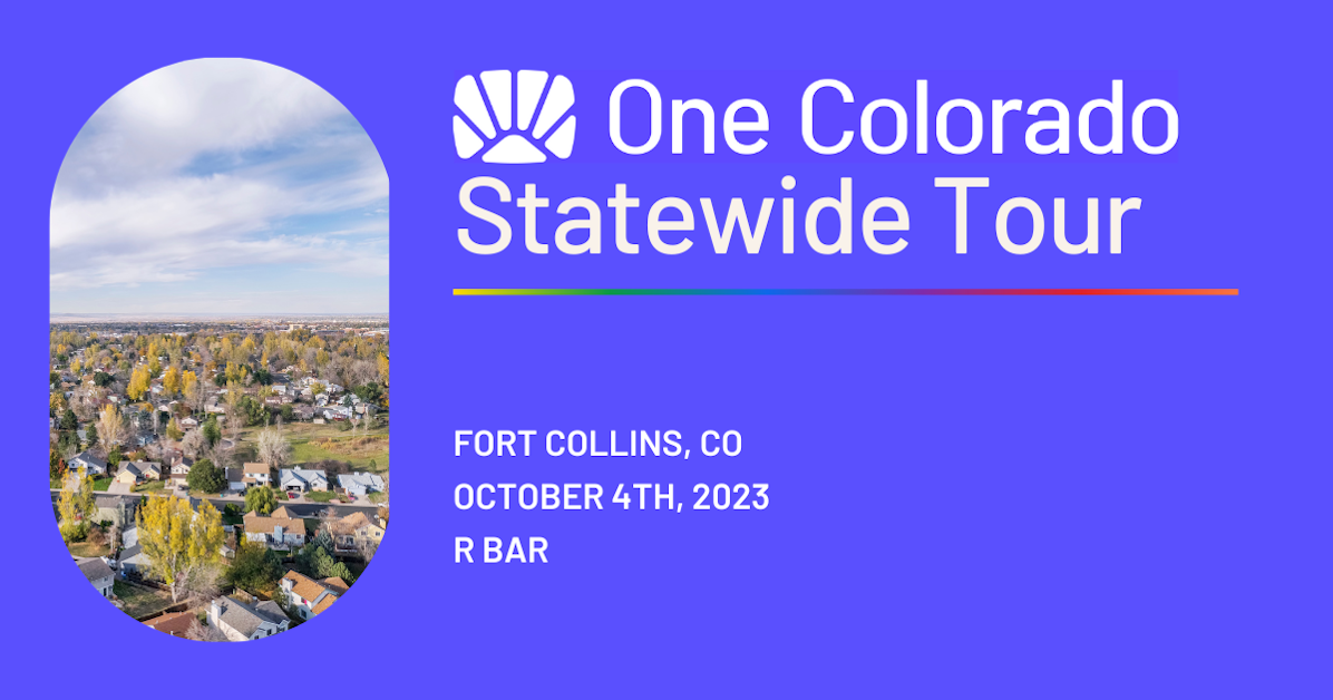 One CO Statewide Tour - Fort Collins · Mobilize