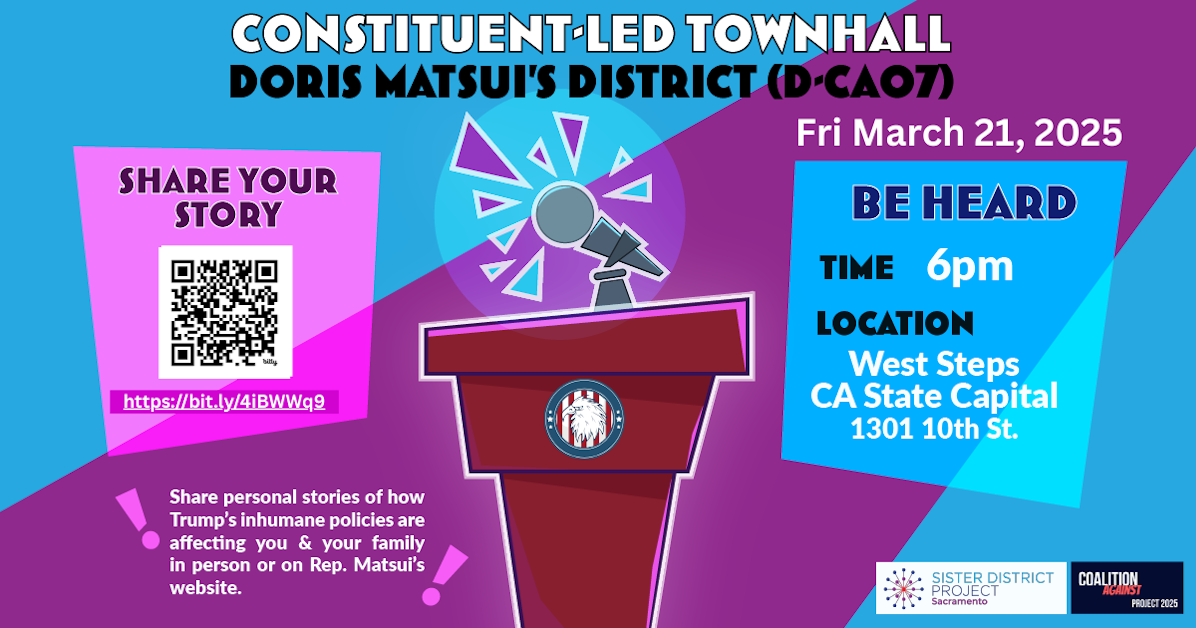 Constituent-Led Town Hall for Congresswoman Doris Matsui District 7 ...