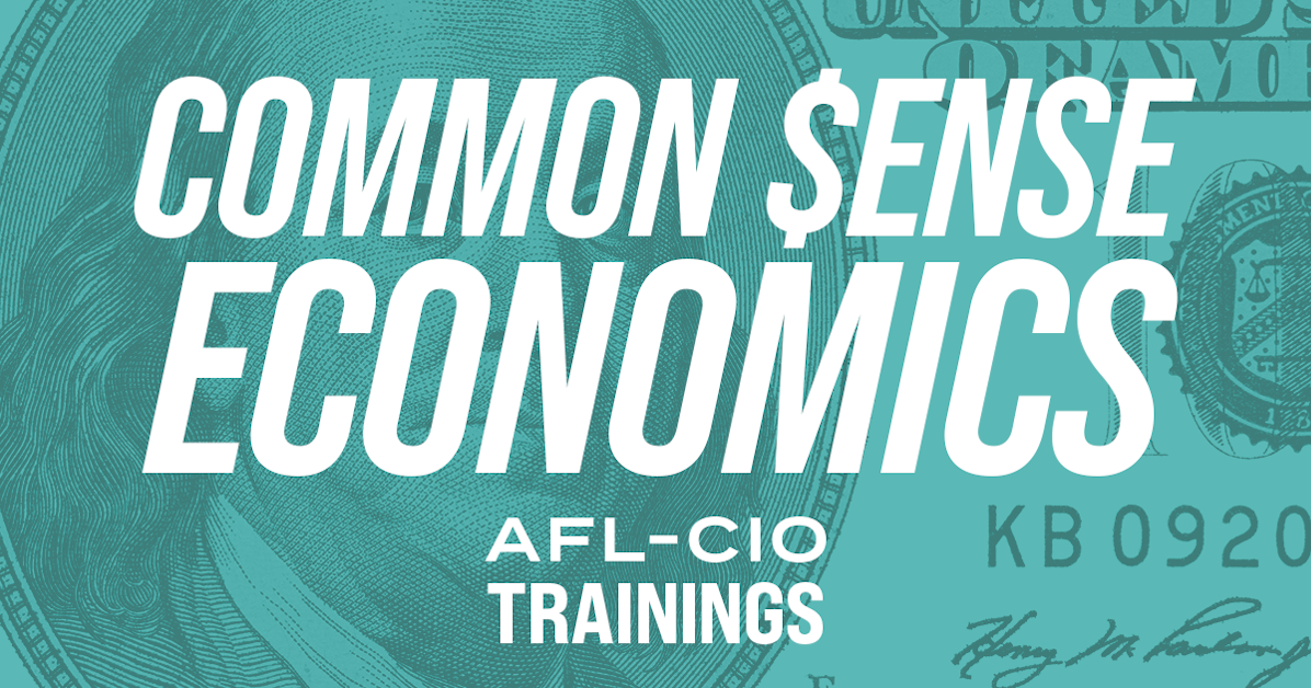 Common Sense Economics: Project 2025 · AFL-CIO Training