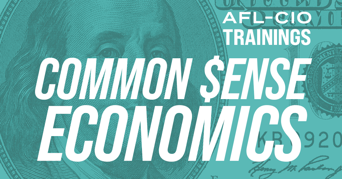 Common Sense Economics and Artificial Intelligence · AFL-CIO Training