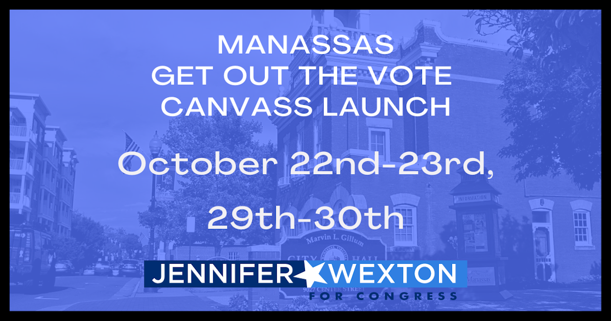 Wexton for Congress - Manassas GOTV Canvass · Prince William County ...
