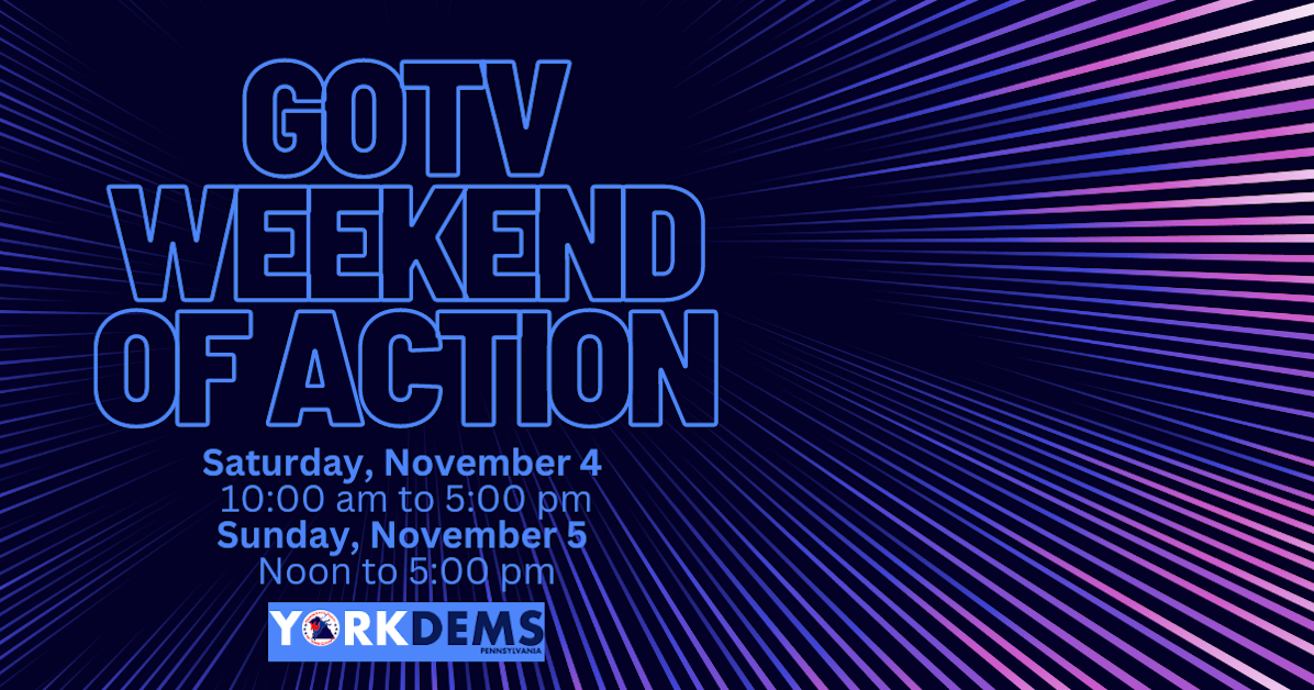 GOTV Weekend of Action · PA Democratic Party