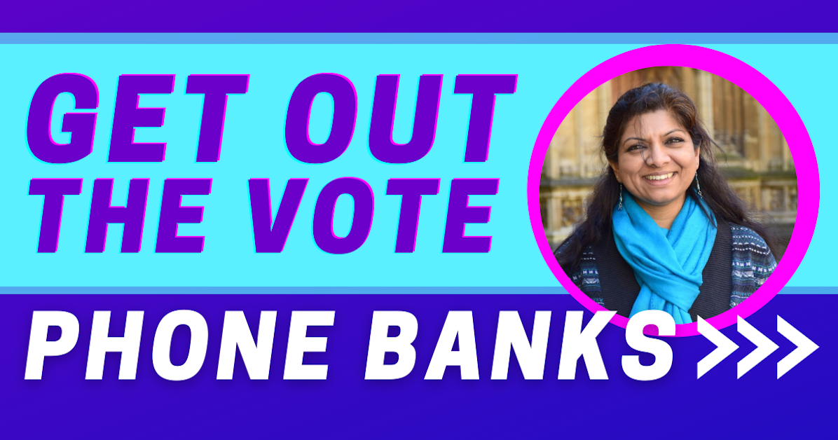 Final Phone Banks – Get Out The Vote for Padma Kuppa! · Padma Kuppa for ...