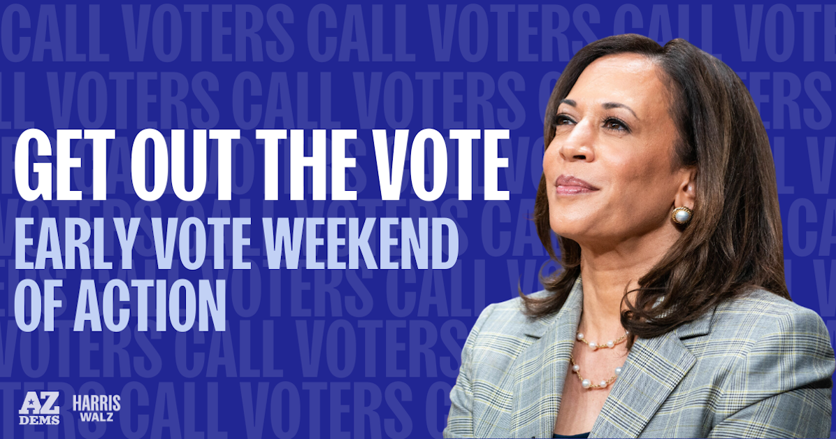 Make Calls in Sierra Vista During Early Vote Weekend of Action! · LD19 ...