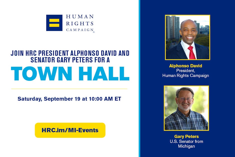 Town Hall with HRC President Alphonso David and Senator Gary Peters ...