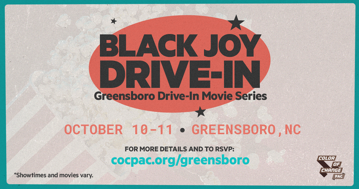 The Black Joy Drive-In Series · Color Of Change PAC
