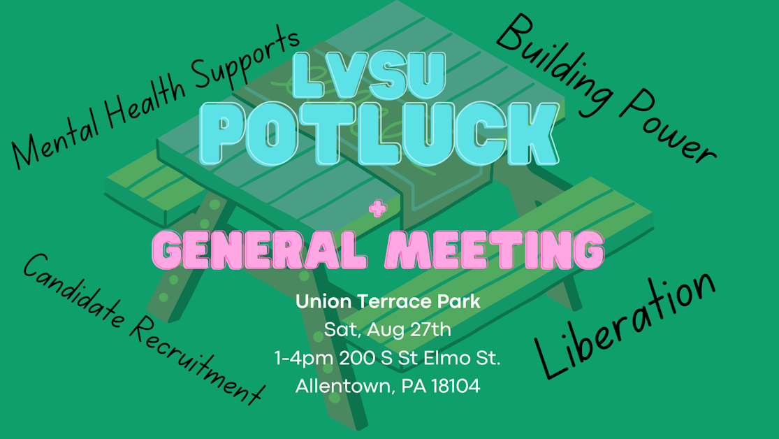 LVSU Potluck General Meeting · People's Action