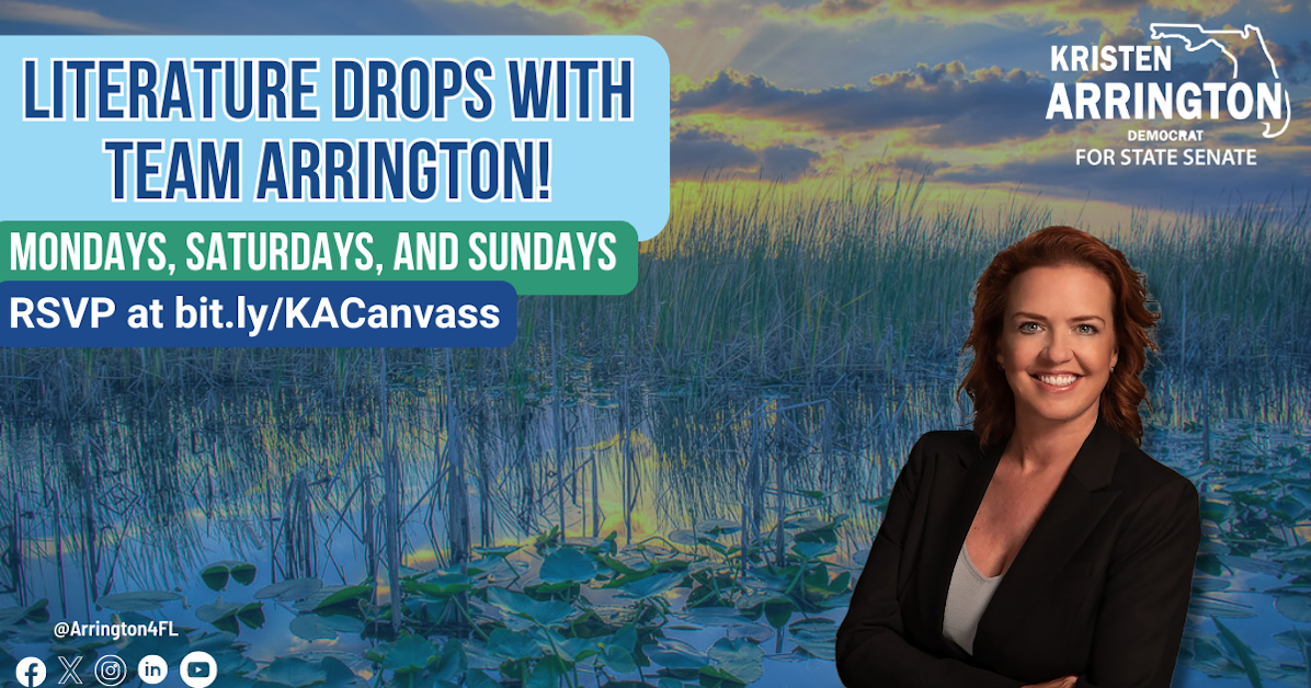 Literature Drops with Team Arrington! · Kristen Arrington, FL Senate ...