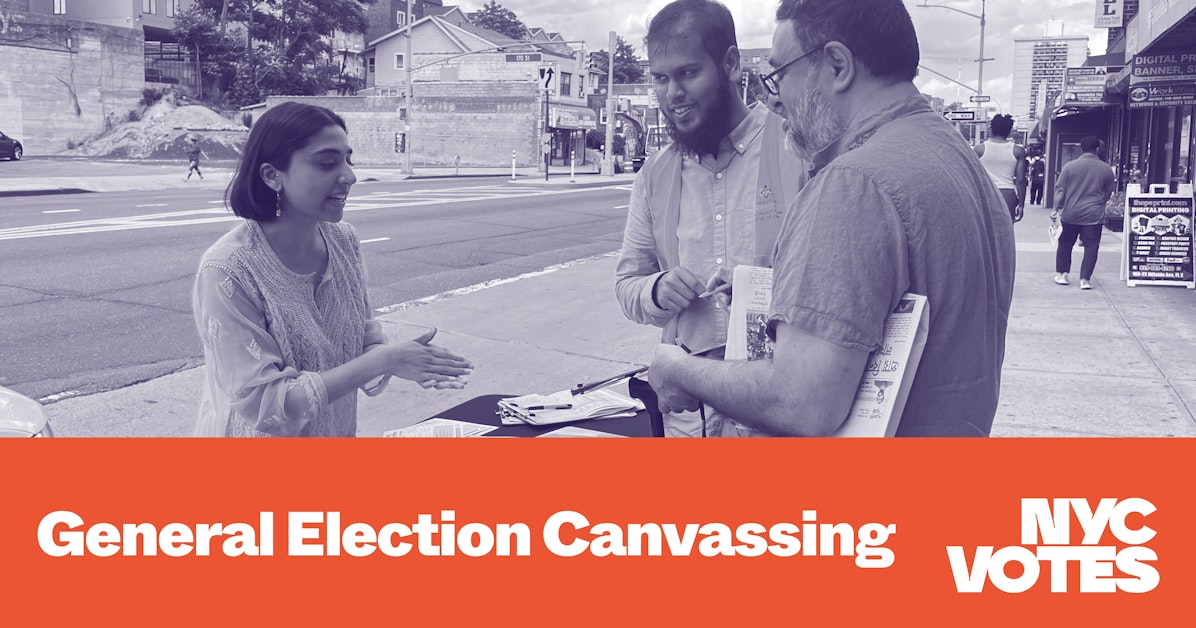 General Election Canvass!! Jackson Heights, Saturday 9/21 · NYC Votes