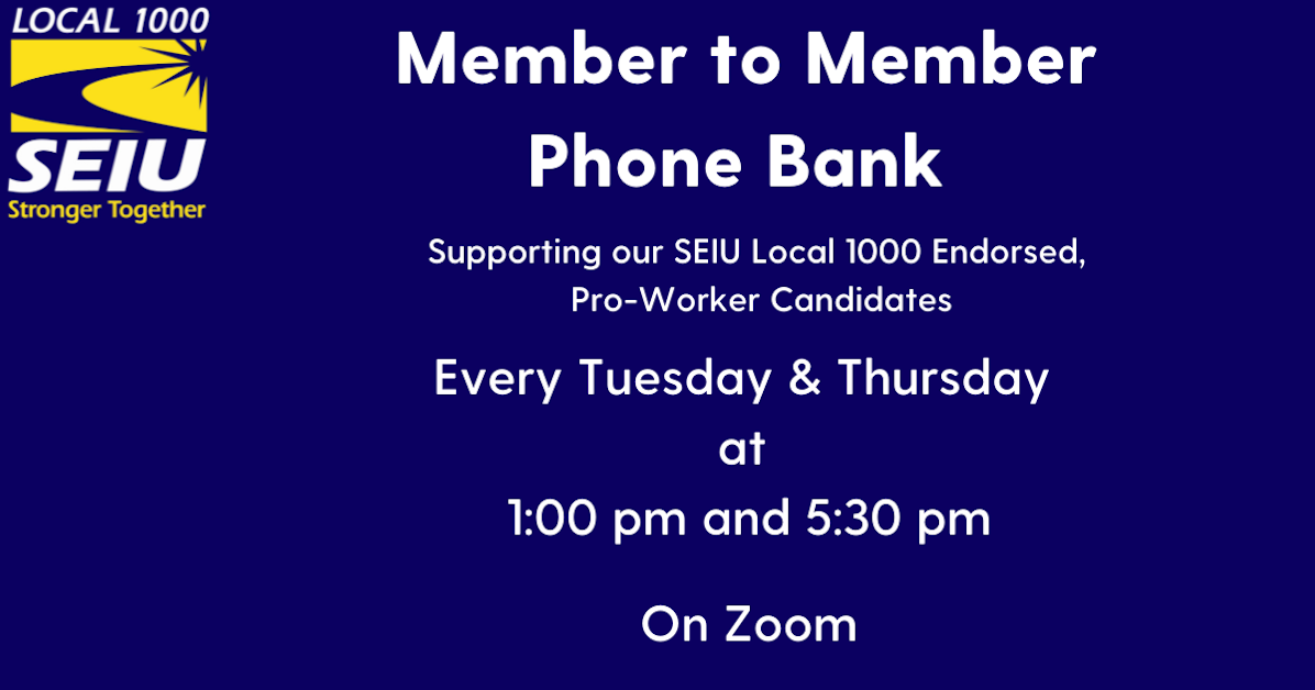 SEIU Local 1000 M2M Phone Bank · SEIU Local 1000