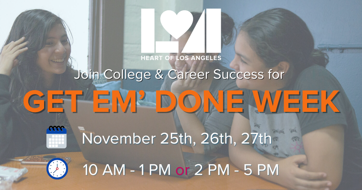 Heart of LA's Get Em' Done Week · Mobilize