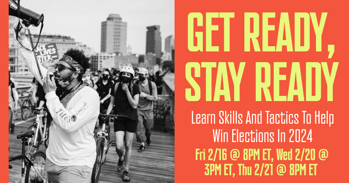 Get Ready, Stay Ready 2024 · Working Families Party