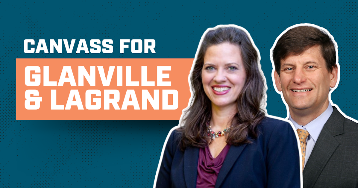 Canvass for Carol Glanville for State House & David LaGrand for Mayor ...