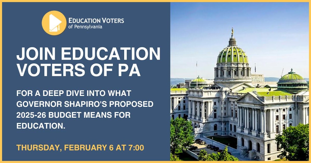 Education Voters of PA deep dive into Governor Shapiro's Proposed 2025 ...