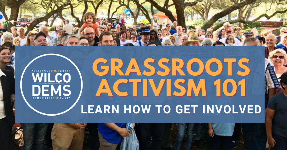 Grassroots Activism 101 Training · Williamson County Democratic Party